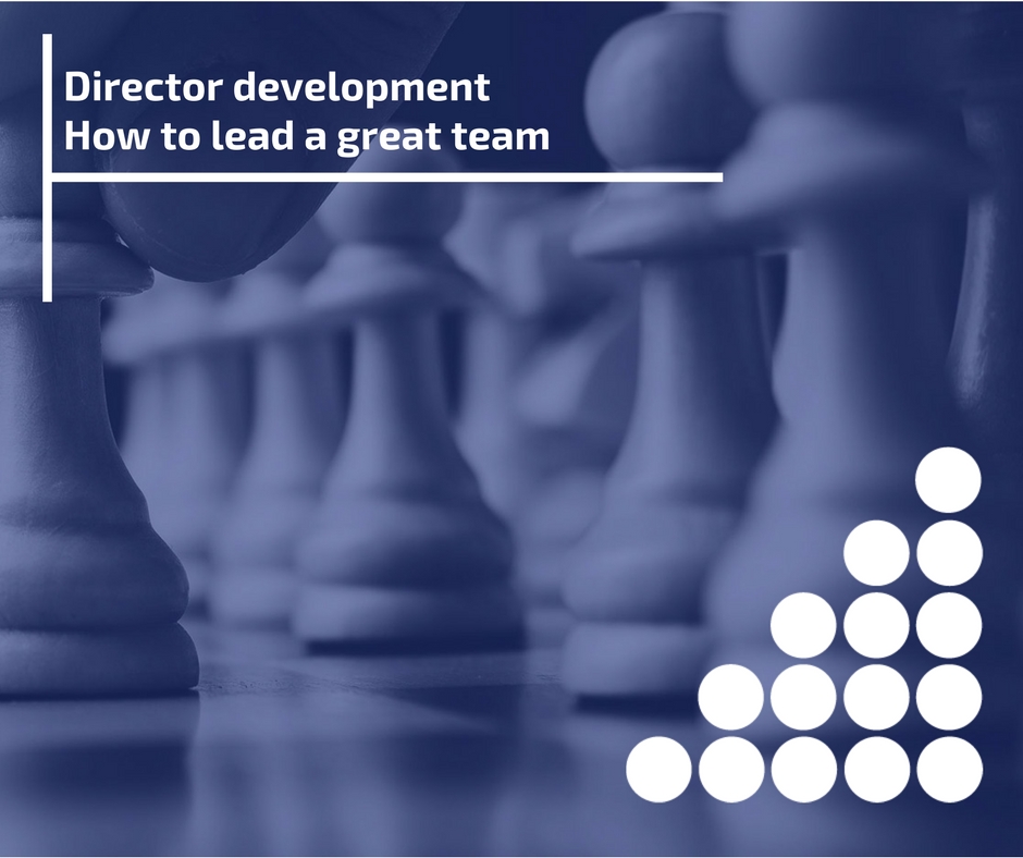 Director development – how to lead a great team | GTA